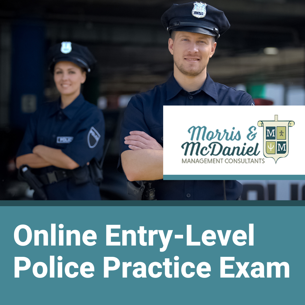 Online Entry-Level Police Practice Test – Morris and McDaniel