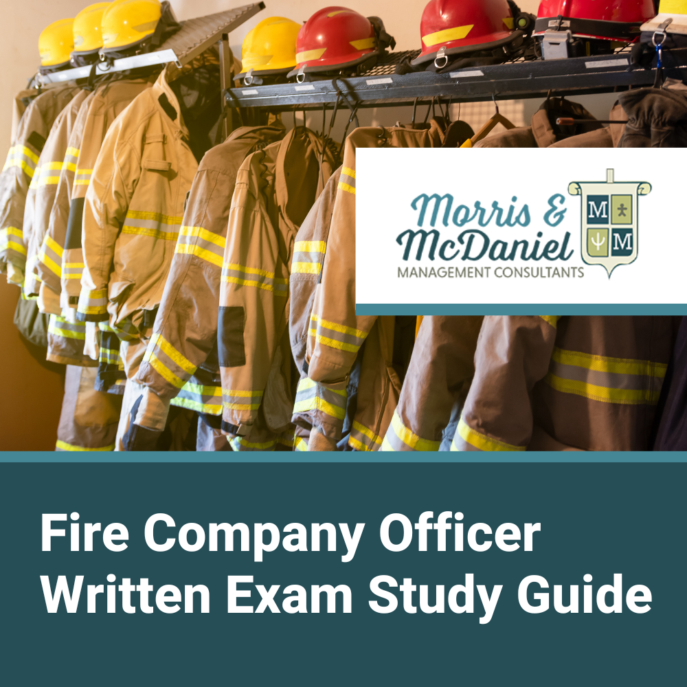 Fire Company Officer Written Exam Study Guide – Morris and McDaniel